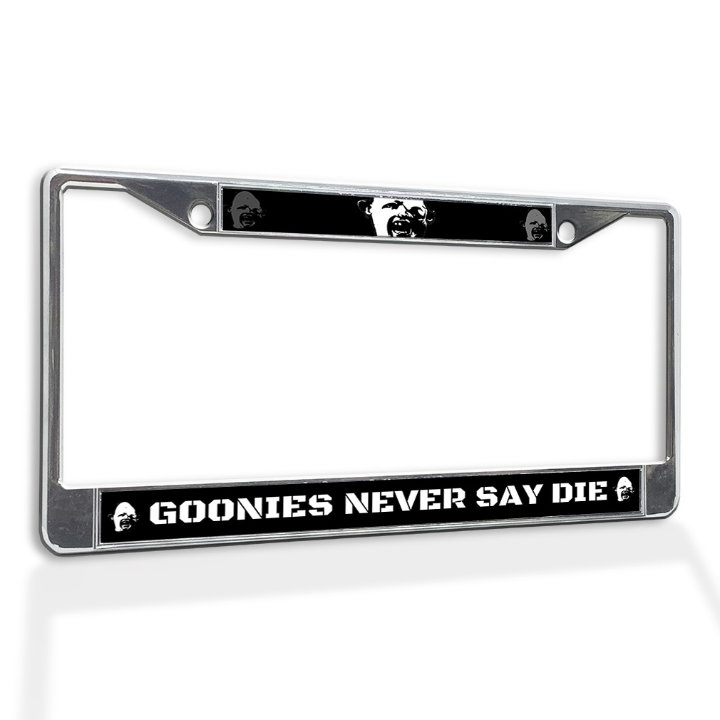 Metal License Plate Frame Vinyl Insert Goonies Never Say Die | eBay